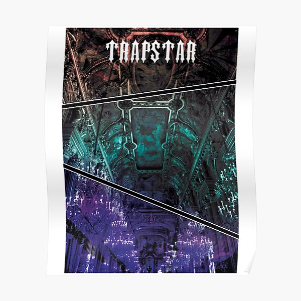 "Trapstar" Poster by BlancheBrennaa | Redbubble