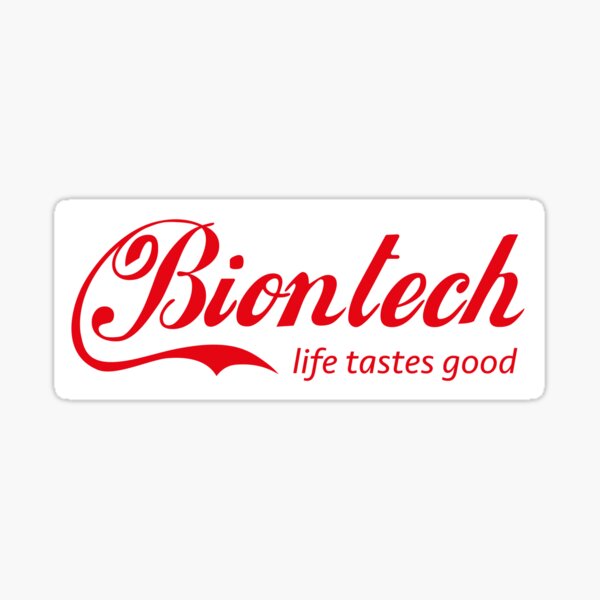 "Biontech - Life tastes good" Sticker by Olliv4nder | Redbubble
