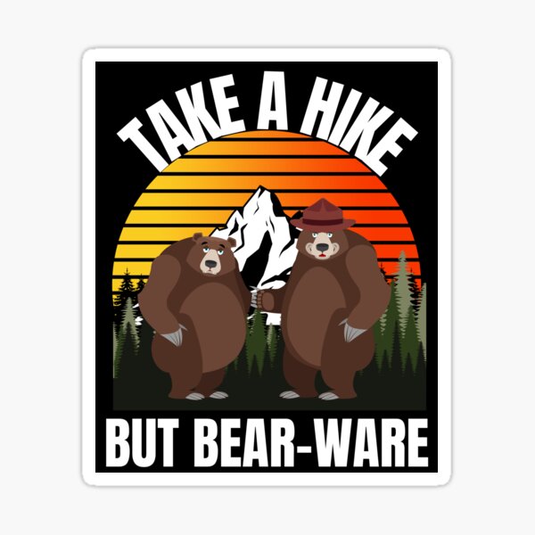 "HIKING TEAM, BEAR HIKING TEAM, BEAR-WARE, HIKING BEAR MEME, " Sticker ...
