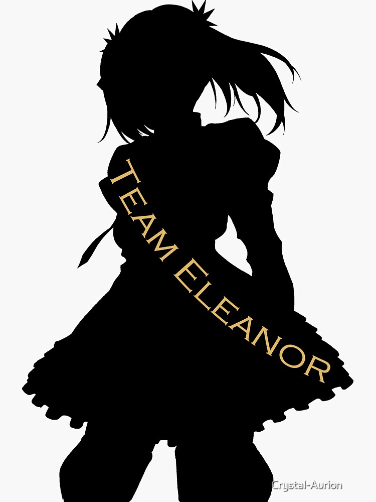 "Team Eleanor" Sticker for Sale by Crystal-Aurion | Redbubble