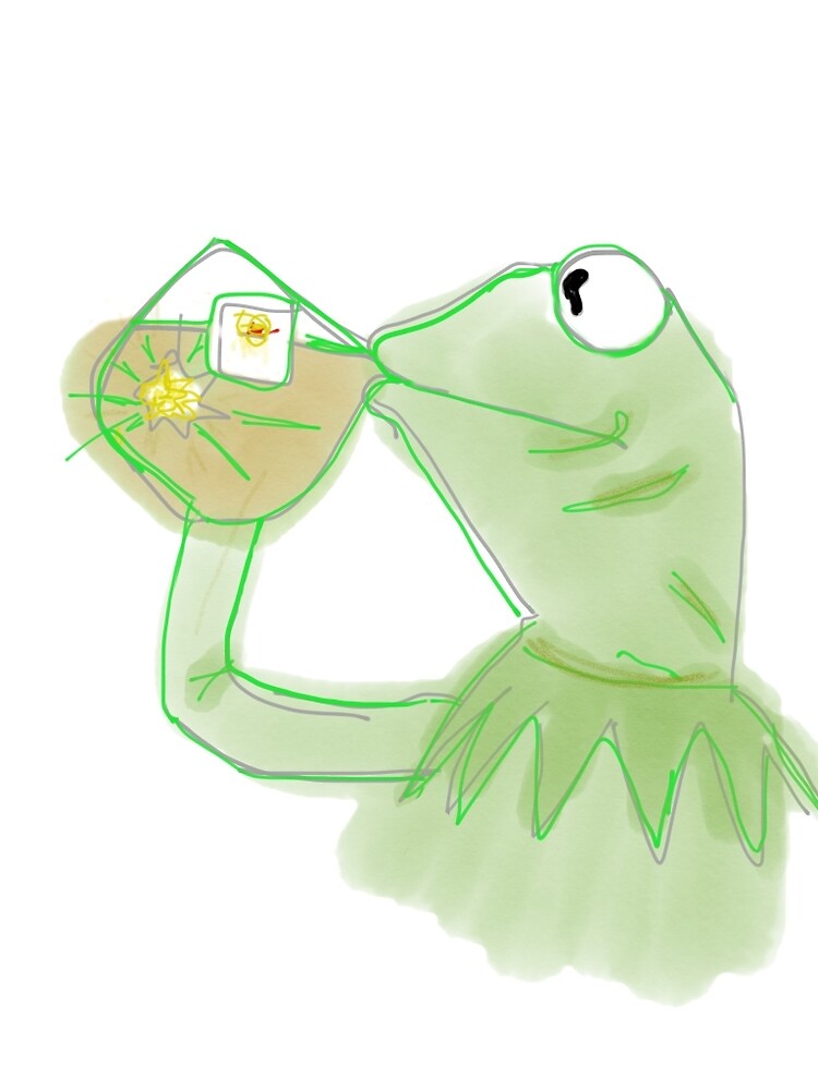 "Kermit sipping Tea meme" by rtgarden | Redbubble