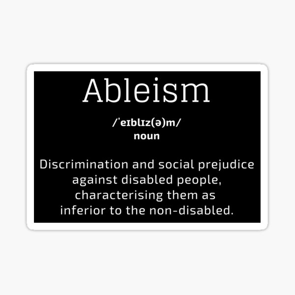"Ableism: discrimination of disabled people" Sticker for Sale by ...