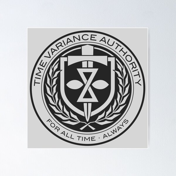 "TIME VARIANCE AUTHORITY" Poster for Sale by arcanafoundry | Redbubble