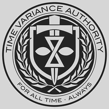 "TIME VARIANCE AUTHORITY" Art Print for Sale by arcanafoundry | Redbubble