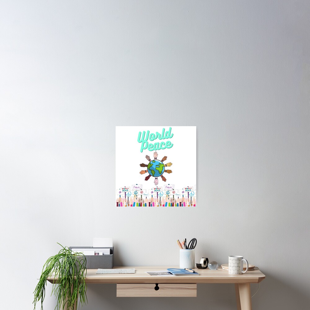 "World Peace and Unity" Poster for Sale by Lifetime2Shop | Redbubble