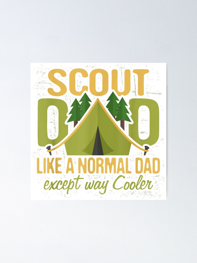 "Scout Dad T Shirt Cub Leader Boy Camping Scouting Troop Summer" Poster ...
