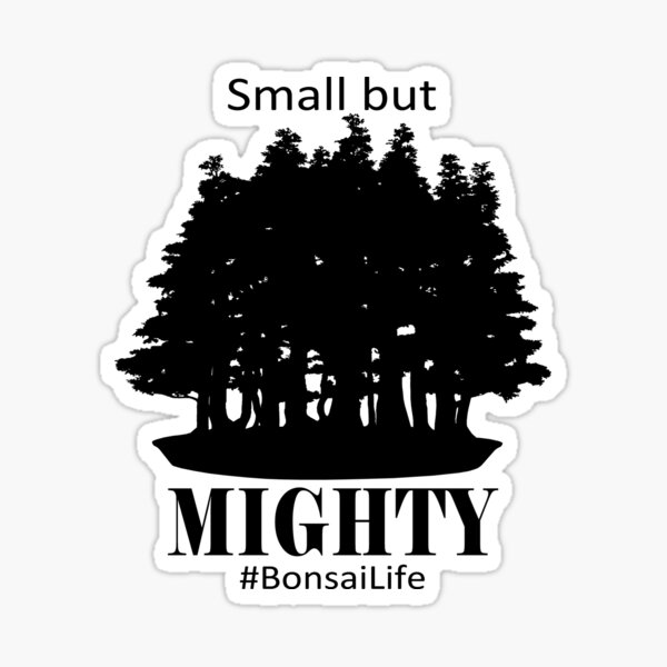 "Small But Mighty" Sticker for Sale by DMHarveyDesigns | Redbubble