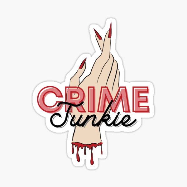 "True Crime 'Hand' - Crime Junkie" Sticker for Sale by FandomINK ...