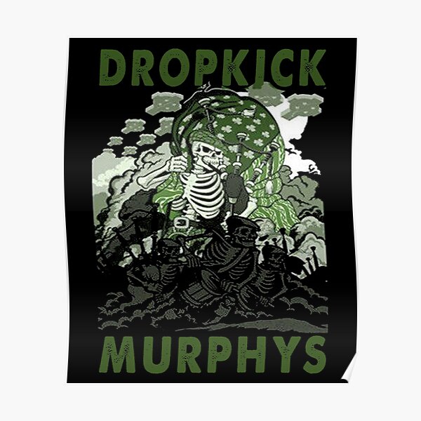 Dropkick Murphys Posters | Redbubble
