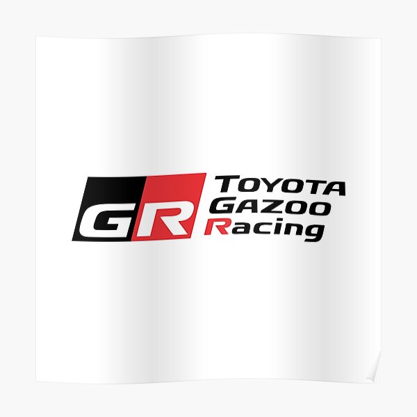 "Toyota Gazoo Racing" Poster for Sale by LasLajasGood | Redbubble
