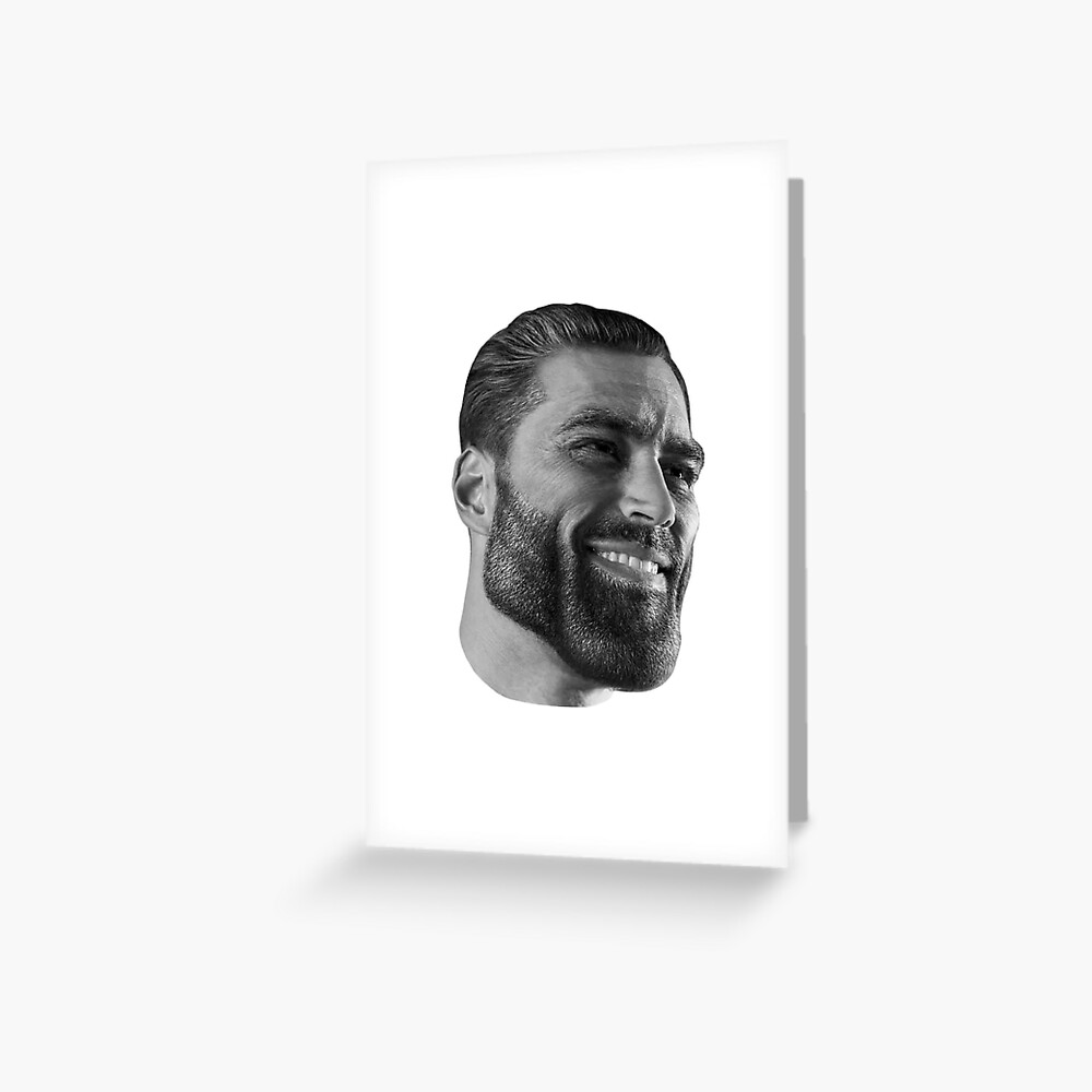 "Gigachad Meme" Greeting Card for Sale by TheTrustedOtter | Redbubble