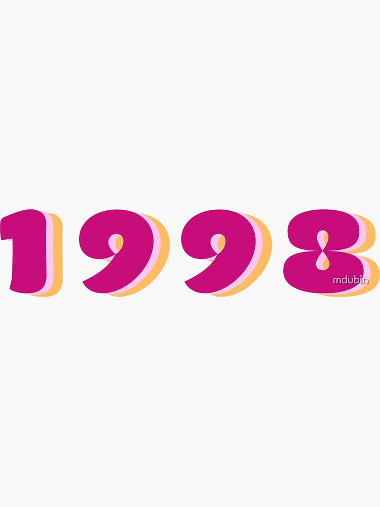 "1998 Birth Year Sticker" Sticker for Sale by mdubin | Redbubble