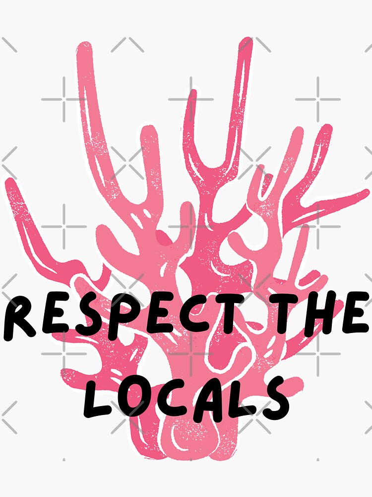 "Respect the locals coral aesthetic" Sticker by LemonCinammon | Redbubble
