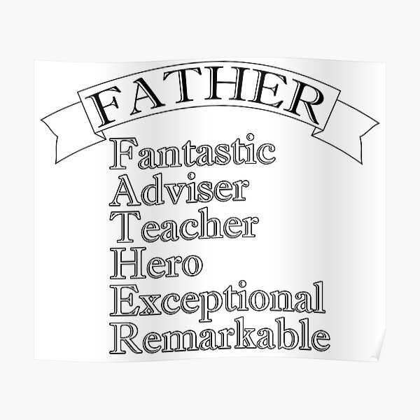 "Complete Form Of Father - Happy Daddy Day" Poster for Sale by ...