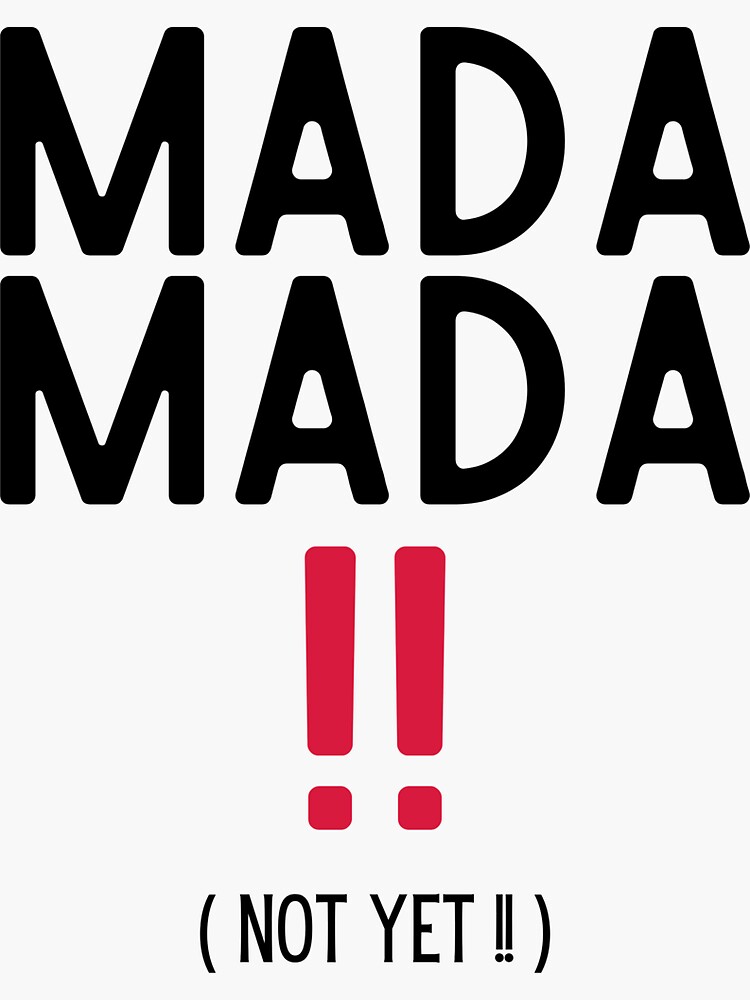 "MADA MADA Japenese Manga Anime Otaku Kanji" Sticker for Sale by ...