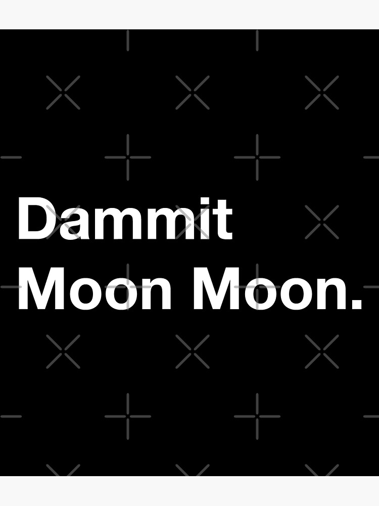 "Dammit Moon Moon" Sticker for Sale by MyRabbitBox | Redbubble