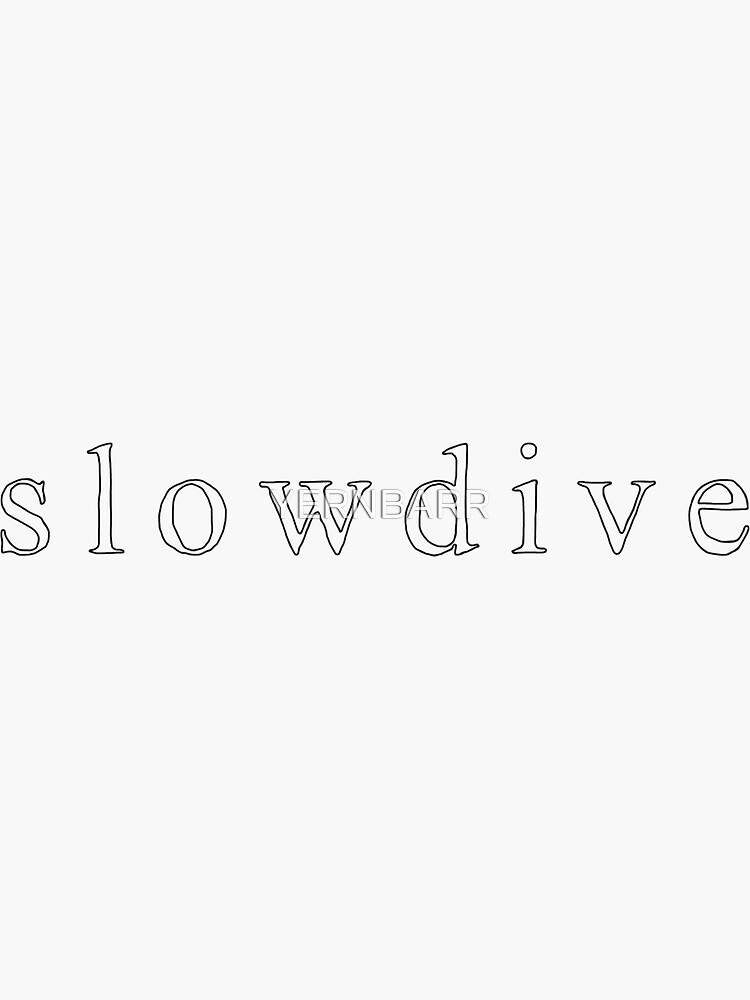 "Slowdive Logo" Sticker for Sale by YERNBARR | Redbubble