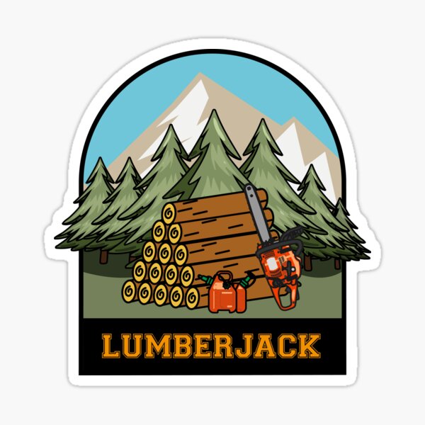 "Lumberjack - Timber" Sticker for Sale by LaftaDesign | Redbubble