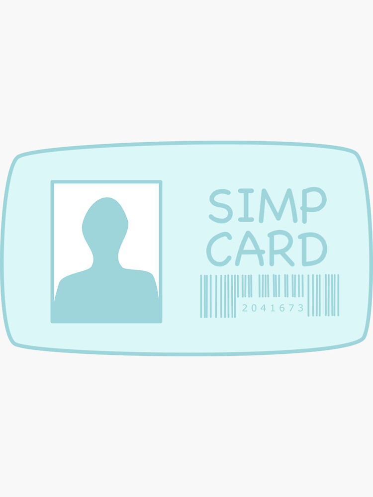 "Simp Card" Sticker for Sale by JordynD | Redbubble