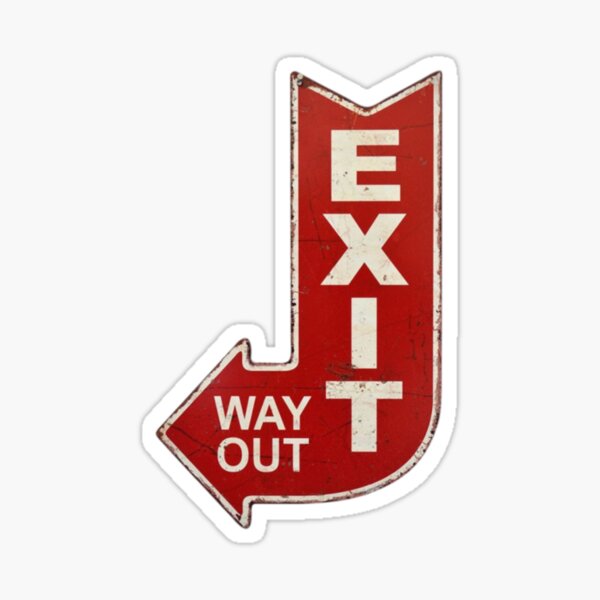 "EXIT WAYOUT" Sticker for Sale by NourNazzal | Redbubble