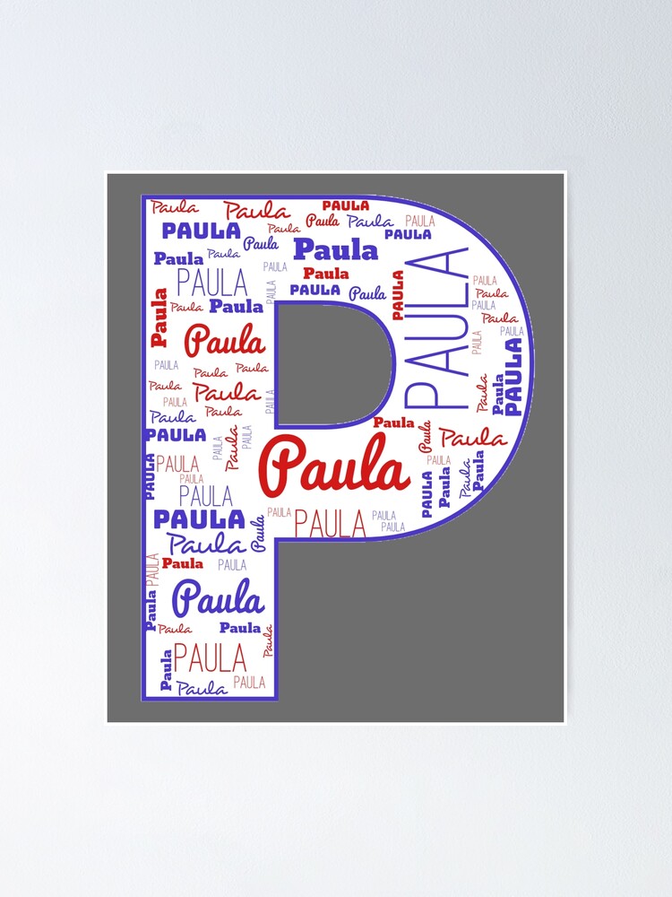 "Paula - the name Paula" Poster for Sale by Miami-Merchant | Redbubble
