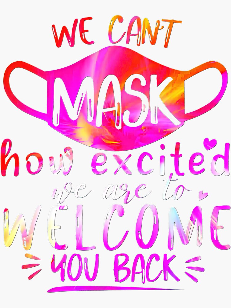 "Can't Mask Excited Back To School Teacher 1st Day Of School" Sticker ...