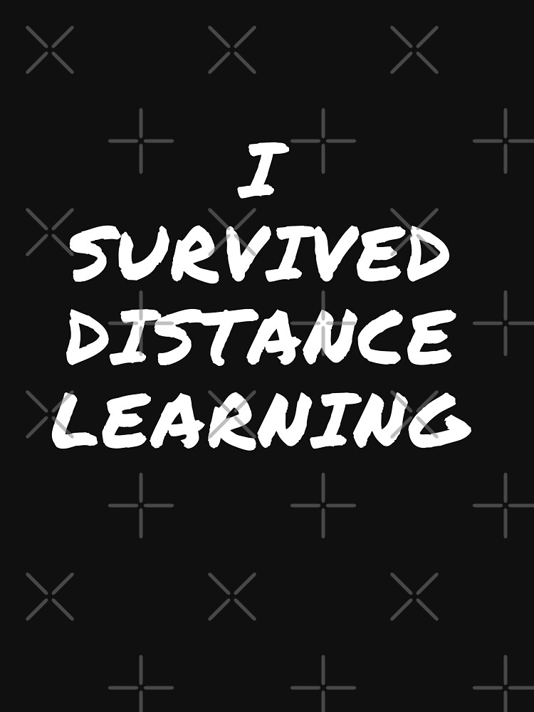 "I Survived Distance Remote Virtual learning 2020 2021 funny gift ...