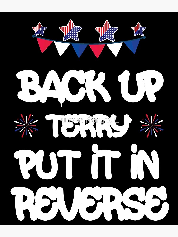 "Retro Back Up Terry- Back It Up Terry 4th of July Fireworks ...