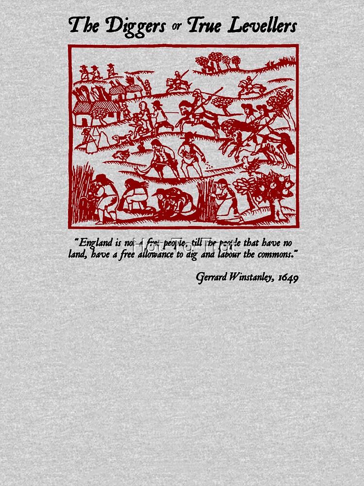 "The Diggers or True Levellers" T-shirt for Sale by Hot-To-Trot ...