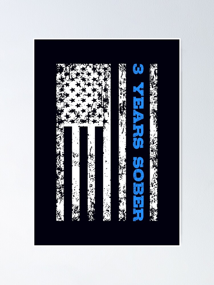 "3 Years Sober" Poster by mikevdv2001 | Redbubble