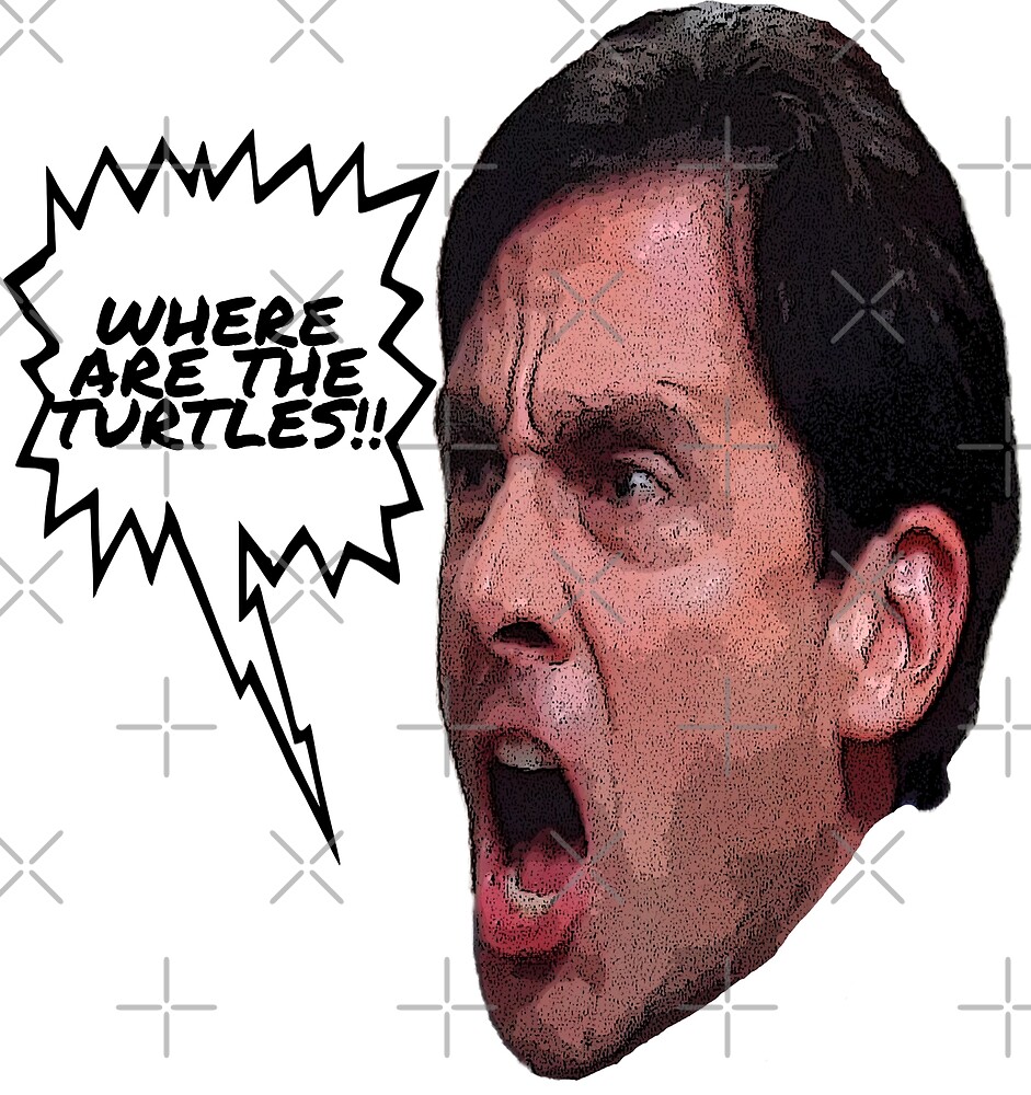 "Michael Scott - Where are the TURTLES!?" by sonnytyphoon | Redbubble
