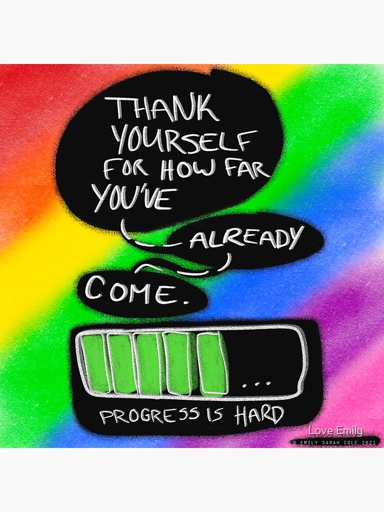 "Thank yourself. Progress is hard. ♡" Sticker for Sale by ...