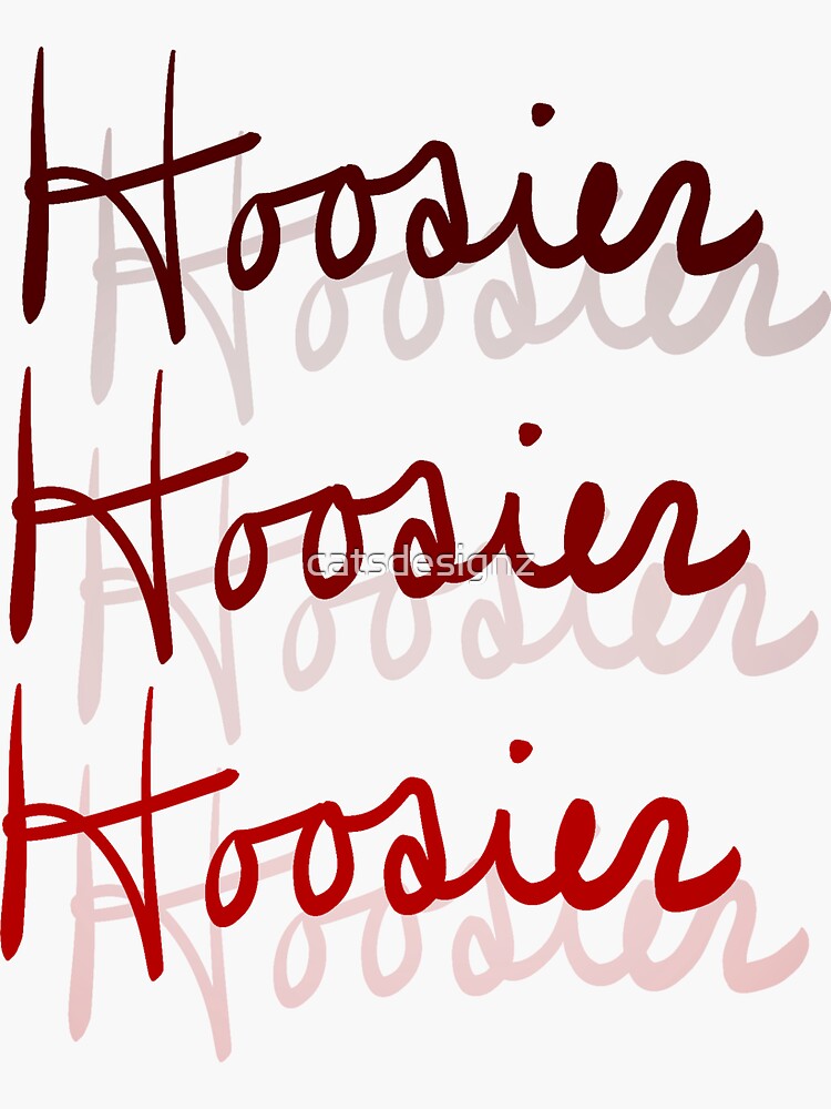 "Hoosier " Sticker for Sale by catsdesignz | Redbubble