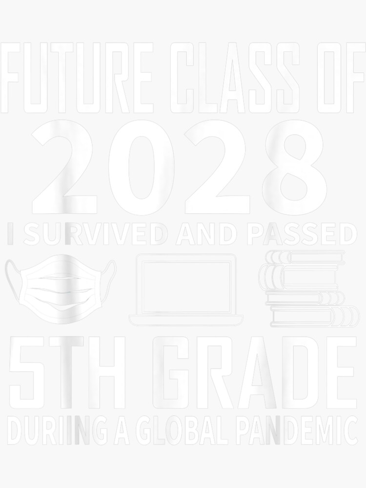 "Future Class of 2028 5th Grade Graduation 2021 T-Shirt" Sticker for ...