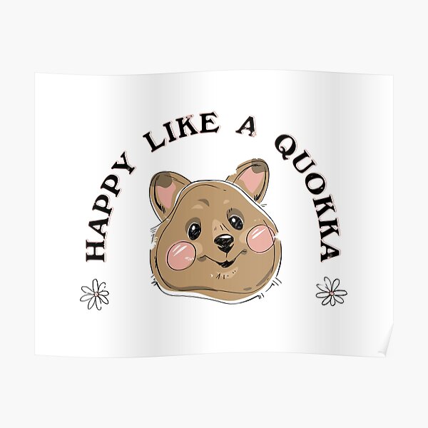 "Happy Like a Quokka 2" Poster by art-by-gui | Redbubble