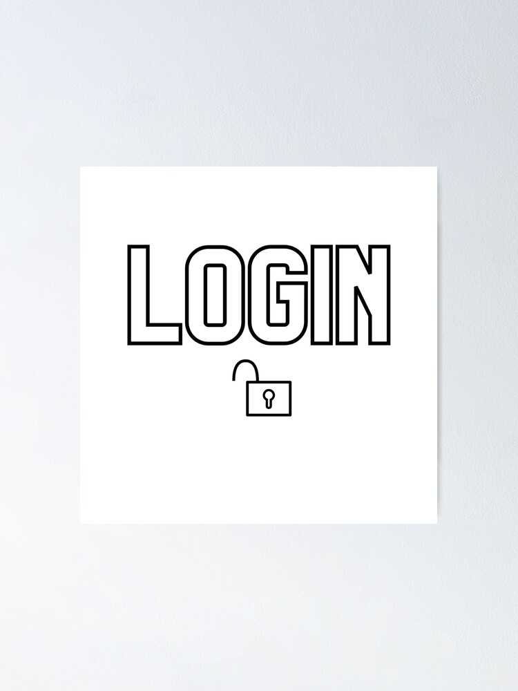 "Login classic minimalistic " Poster for Sale by Saniahashim | Redbubble