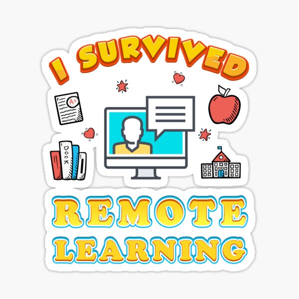 "I Survived Remote Learning Last Day of School Student" Sticker for ...