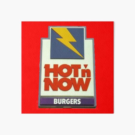 "HOT n' NOW Burgers" Art Board Print for Sale by ValhallaM1 | Redbubble
