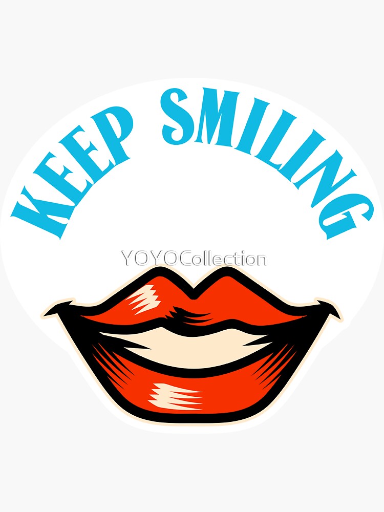 "Keep Smiling, Lips" Sticker for Sale by YOYOCollection | Redbubble