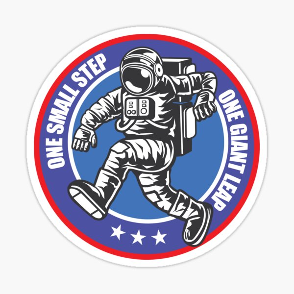 "One Small Step One Giant Leap - Astronaut in Space" Sticker for Sale ...