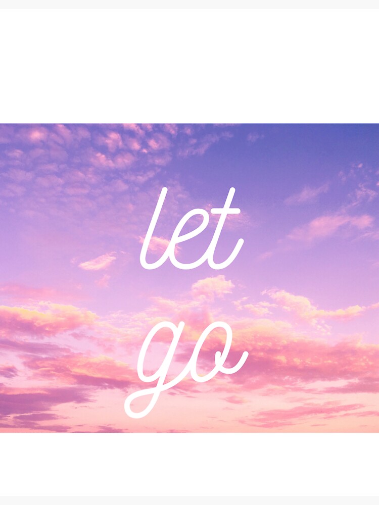 "let go, sunset glow, sunset, purple, pink, cloud" Sticker for Sale by ...