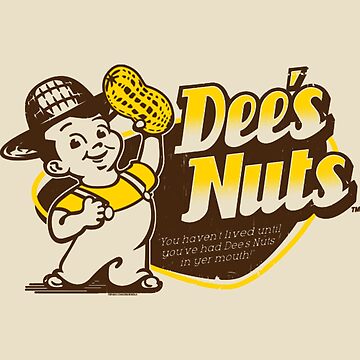 "DEE'S NUTS" Poster for Sale by Damege81Tu | Redbubble