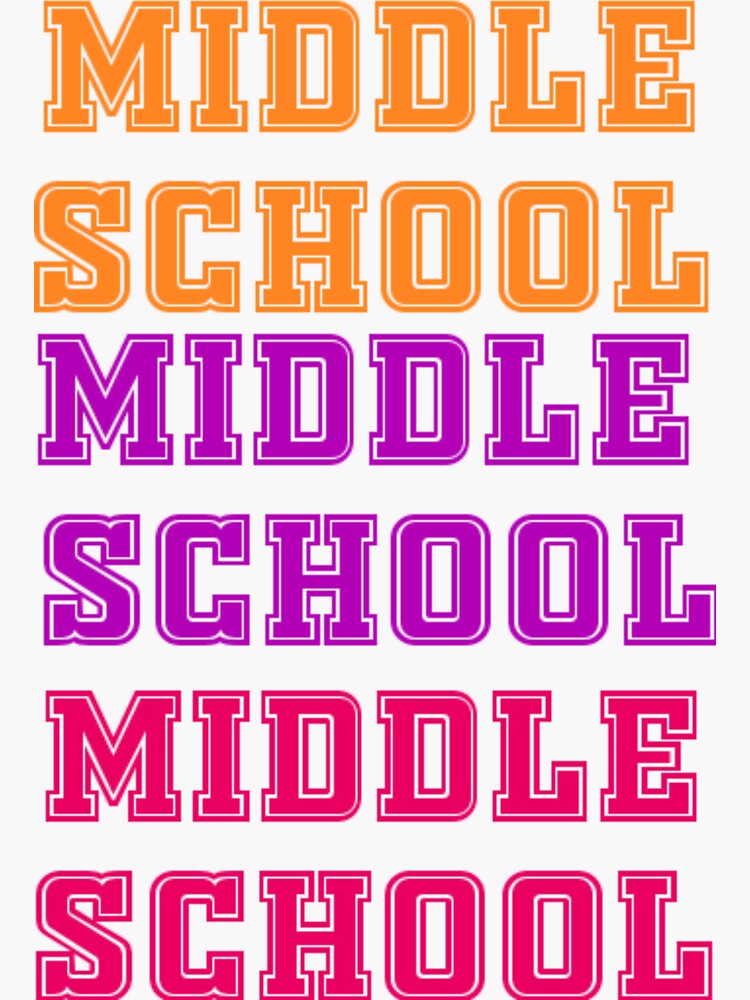 "Middle school" Sticker for Sale by BM4R | Redbubble
