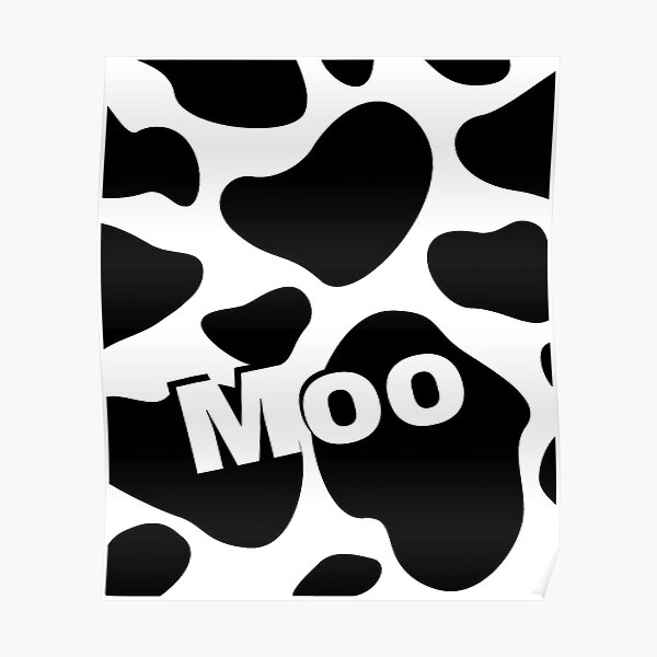 "Moo Cow Print" Poster for Sale by Lafarge1996 | Redbubble