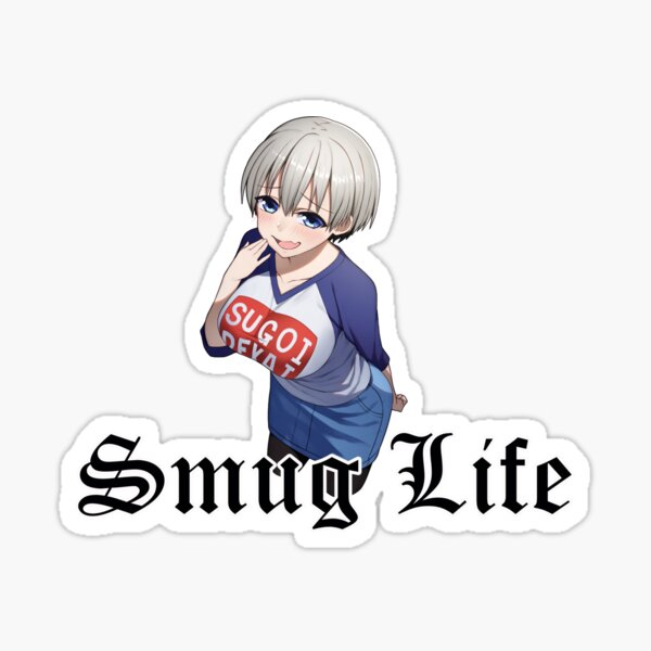 "Smug Life - Uzaki chan" Sticker for Sale by TheW33bStore | Redbubble