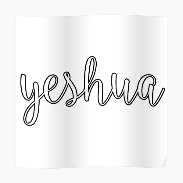 Yeshua Posters | Redbubble