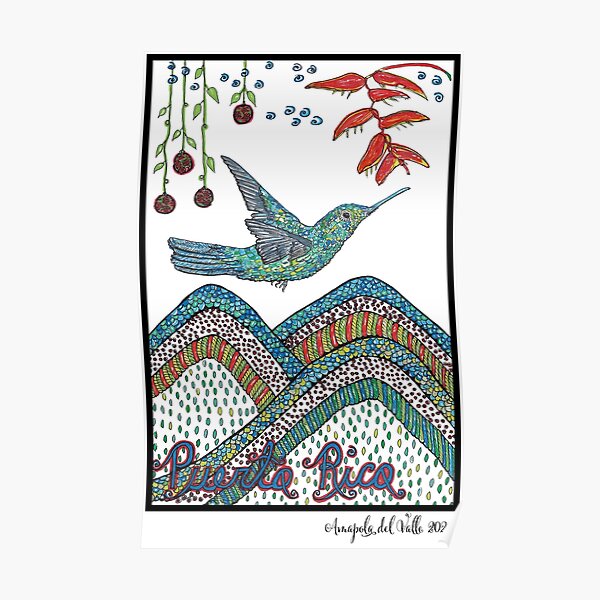 "Colibri flying over Tetas de Cayey con letras Puerto Rico" Poster for ...