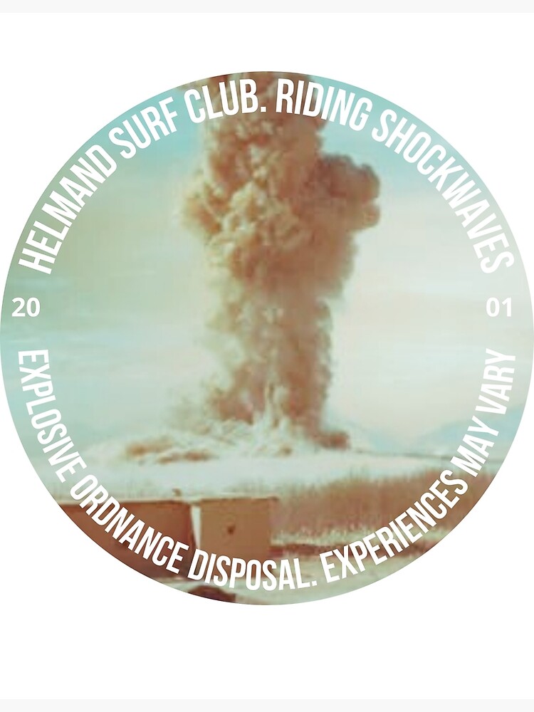 "Helmand Surf Club, experiences may vary" Poster for Sale by JoeGalaxy ...