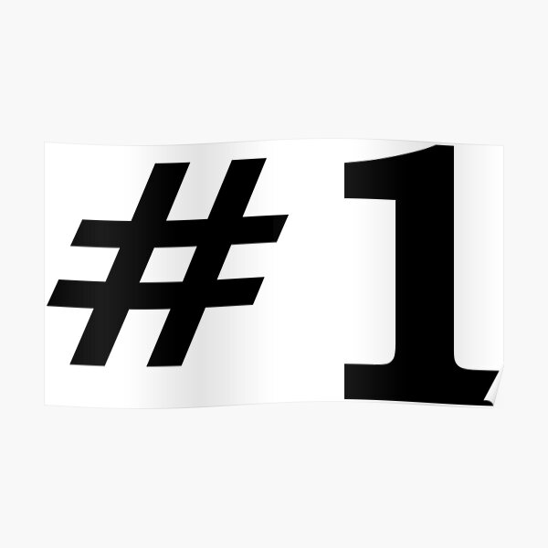 "Number one" Poster by sweetsixty | Redbubble