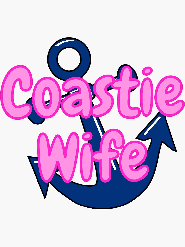 " COASTIE WIFE" Sticker for Sale by MotherOfBears | Redbubble